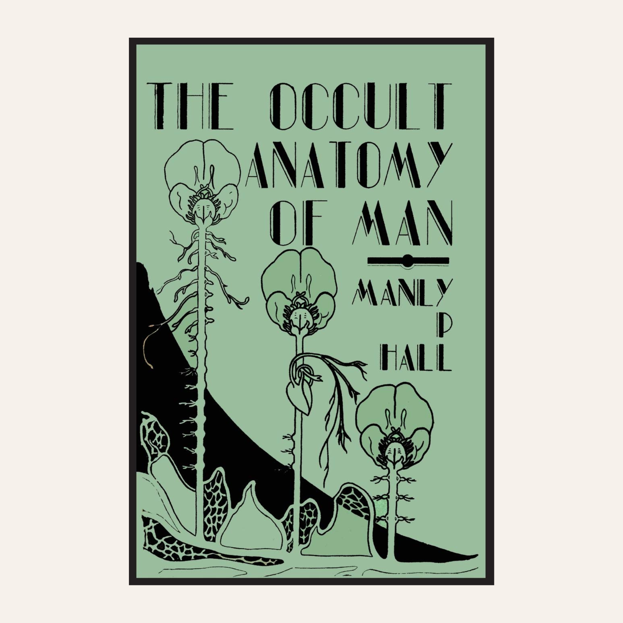 The Occult Anatomy of Man – The Occult Château