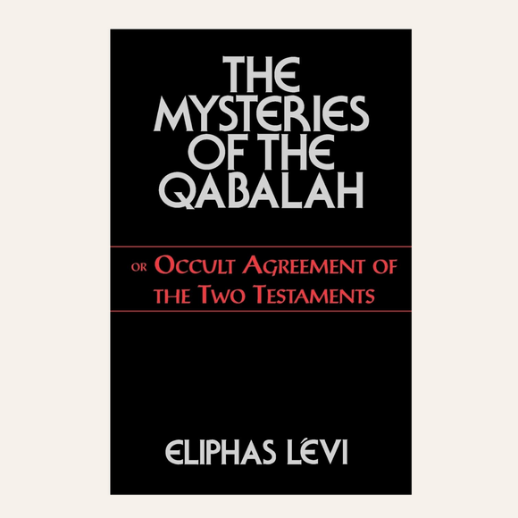 The Mysteries of the Qabalah – The Occult Château